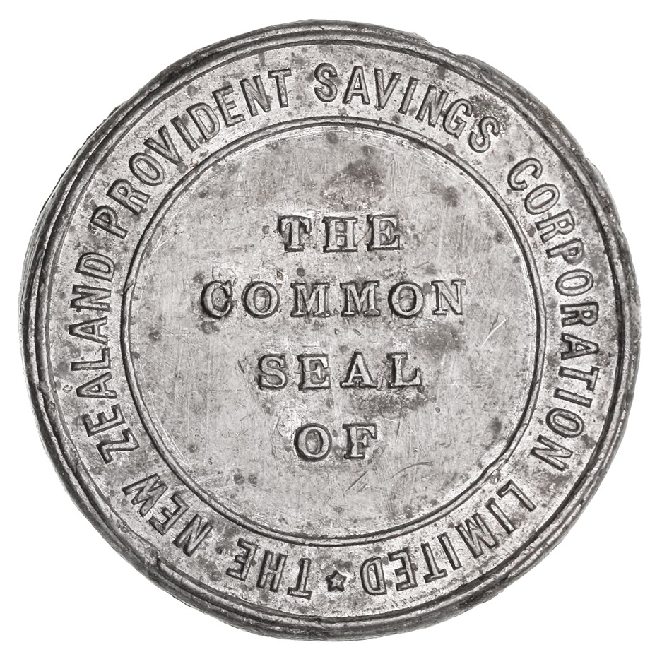 NZ Provident Savings Corp Ltd, c1890s, maker's lead pull of Common Seal ...